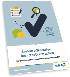 A guide to the CIBSE Code of Practice Heat Networks CP1